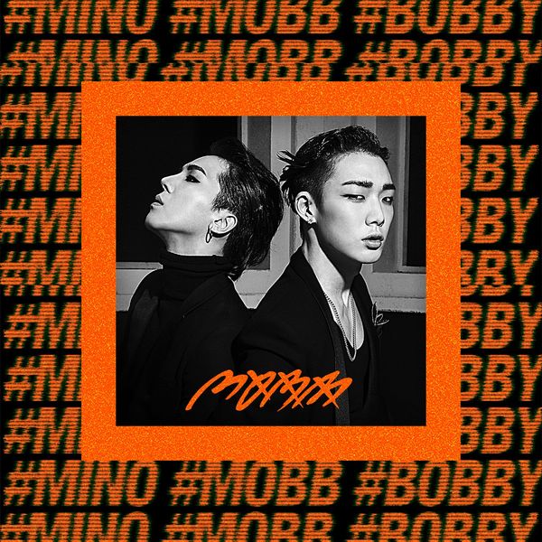 iKon's Bobby, Winner's Mino are jealous of each other? The duo staged first performance as MOBB.